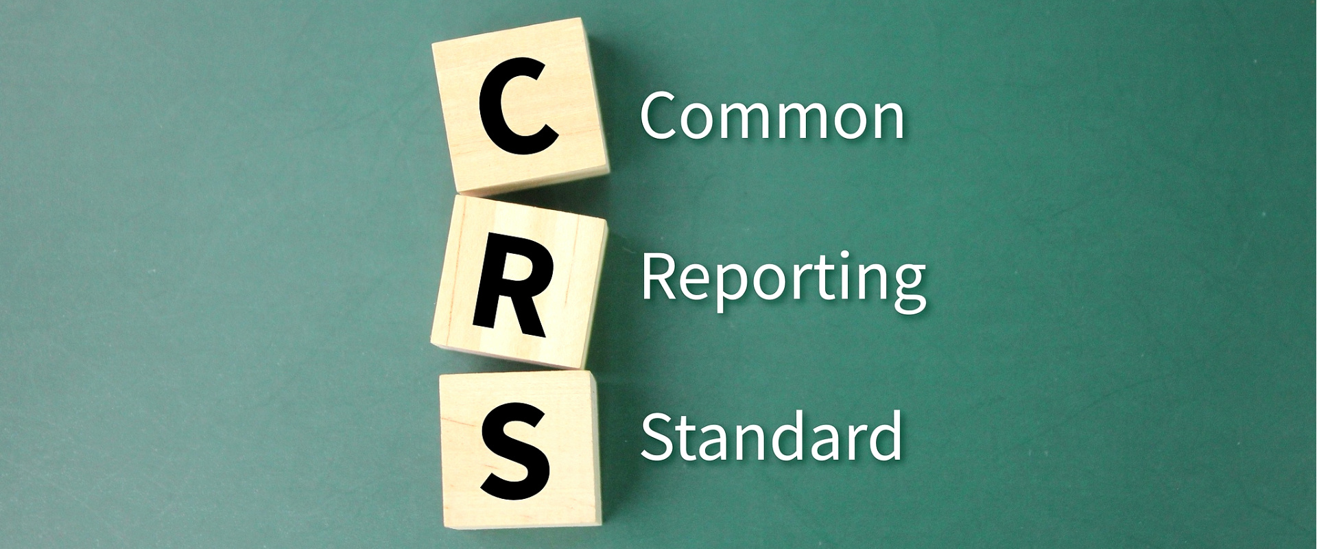 展睿国际 - 一文读懂CRS：全球税务透明化时代的合规指南